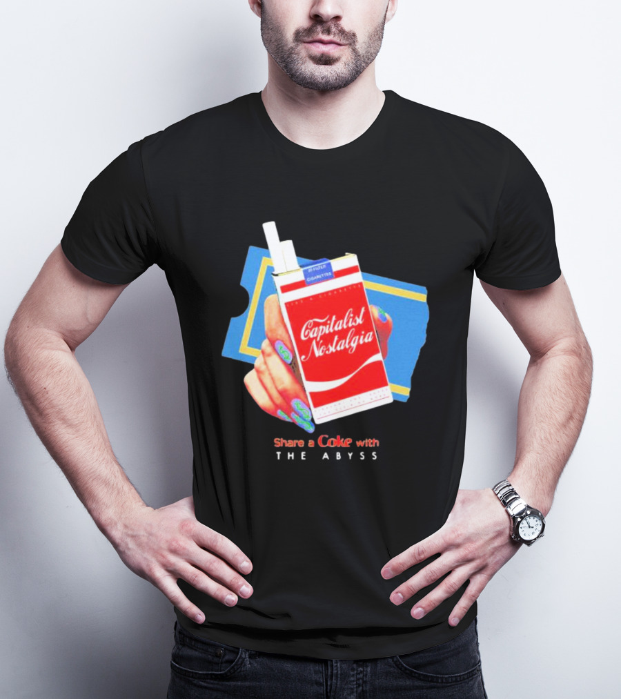 Capitalist Nostalgia Share A Coke With The Abyss T-Shirt