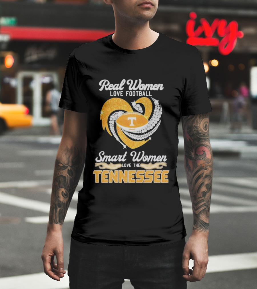 Real Women Love Football Smart Women Love The Tennessee Volunteers Heart T-Shirt