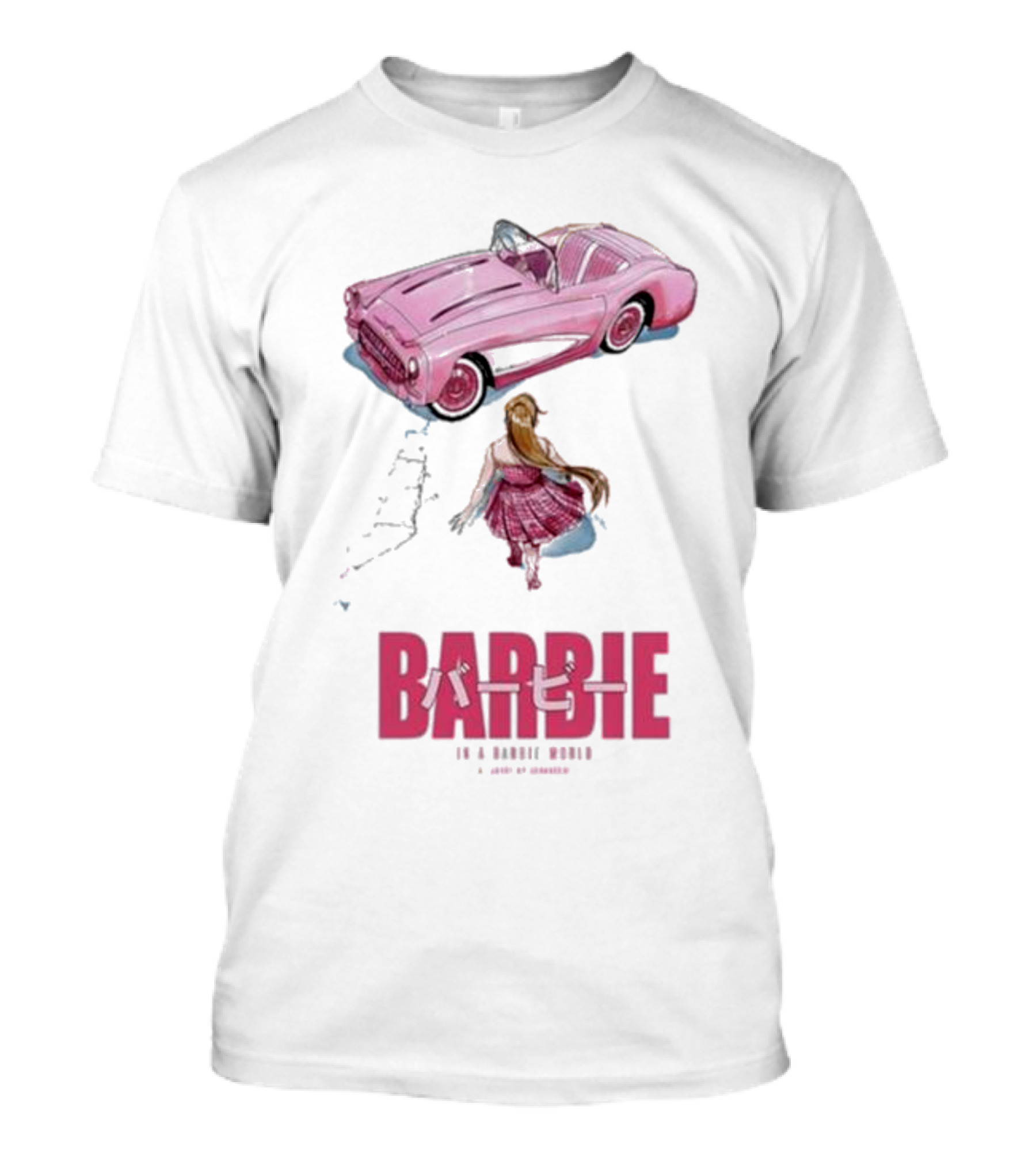 Barbie In A Barbie World Pink Car Fanart Joanacchi Japanese Text T-Shirt