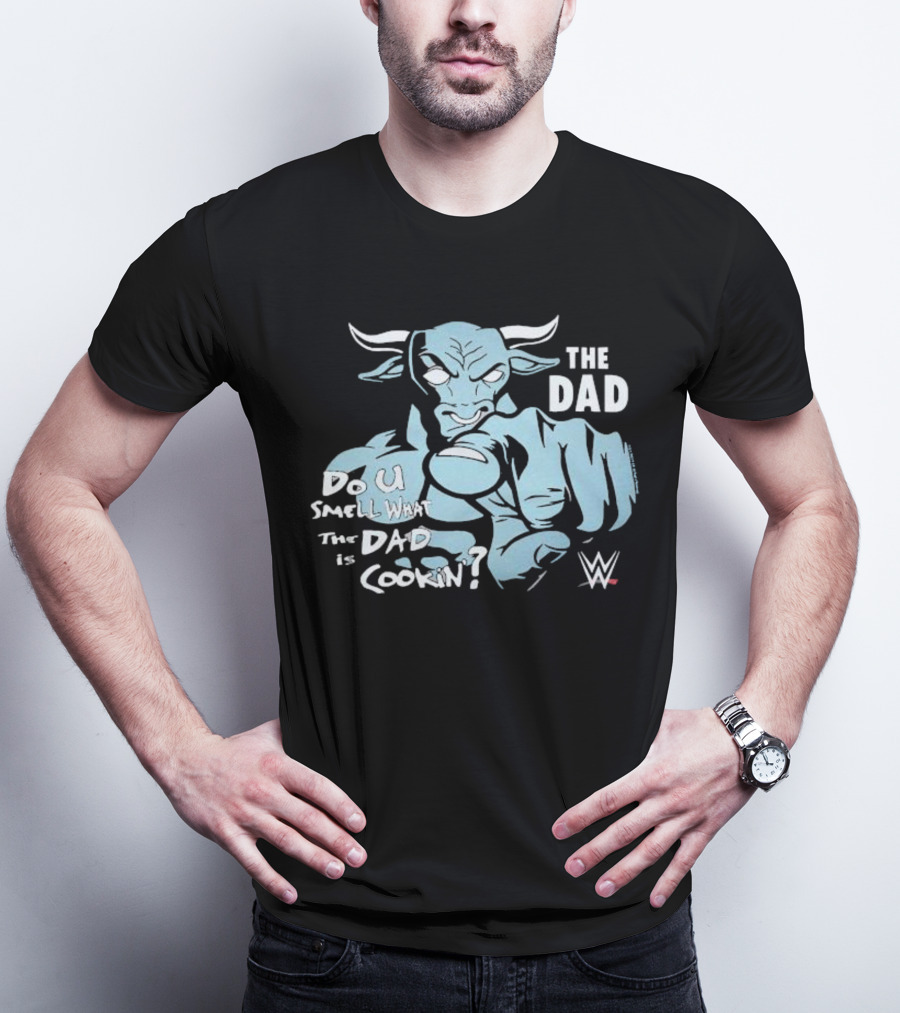 The Dad Buffalo Do You Smell What The Dad Is Cookin WWE T-Shirt