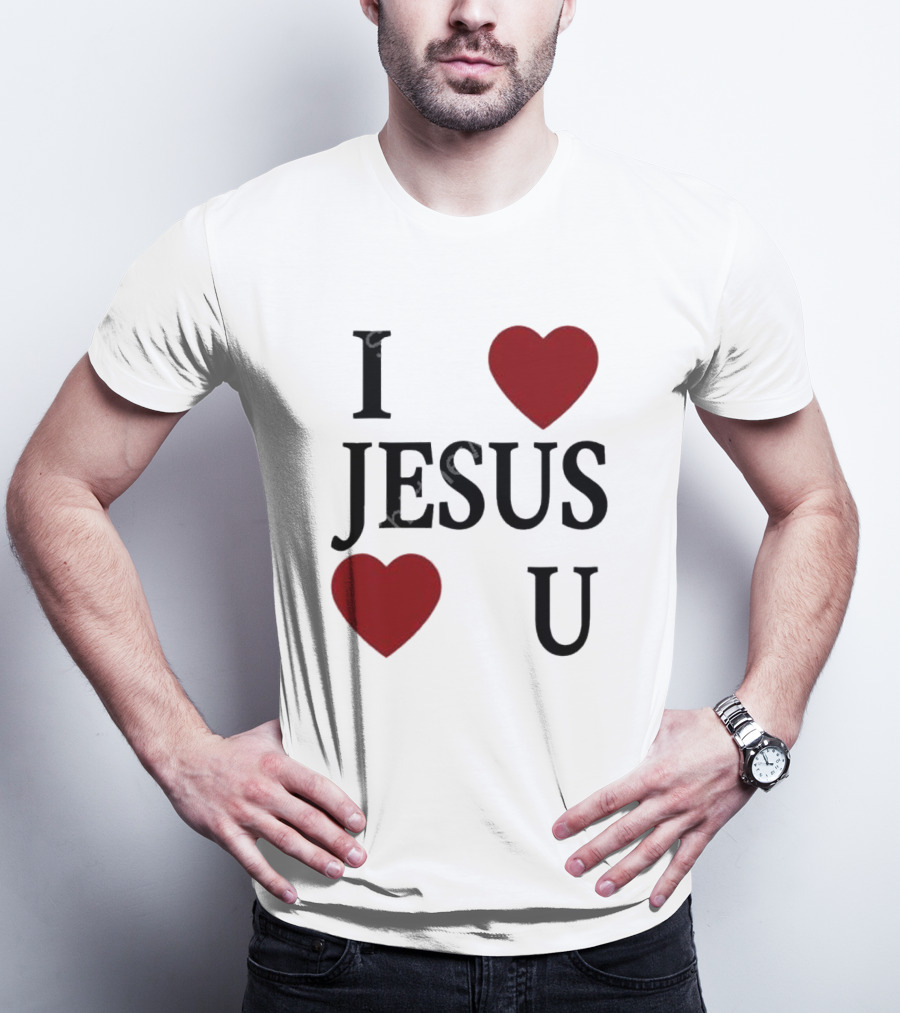 I Love Hearts Jesus Love Heart U T-Shirt