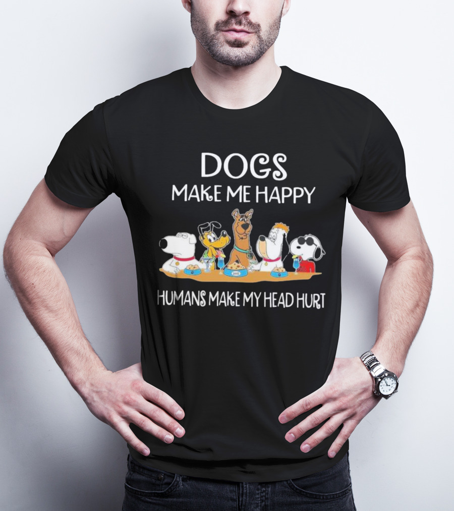 Dogs Make Me Happy Humans Make My Head Hurt Snoopy Dog Friends T-Shirt