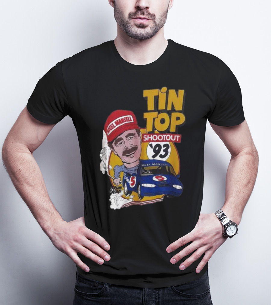 Tin Top Shootout '93 Nigel Mansell Racing Car T-Shirt