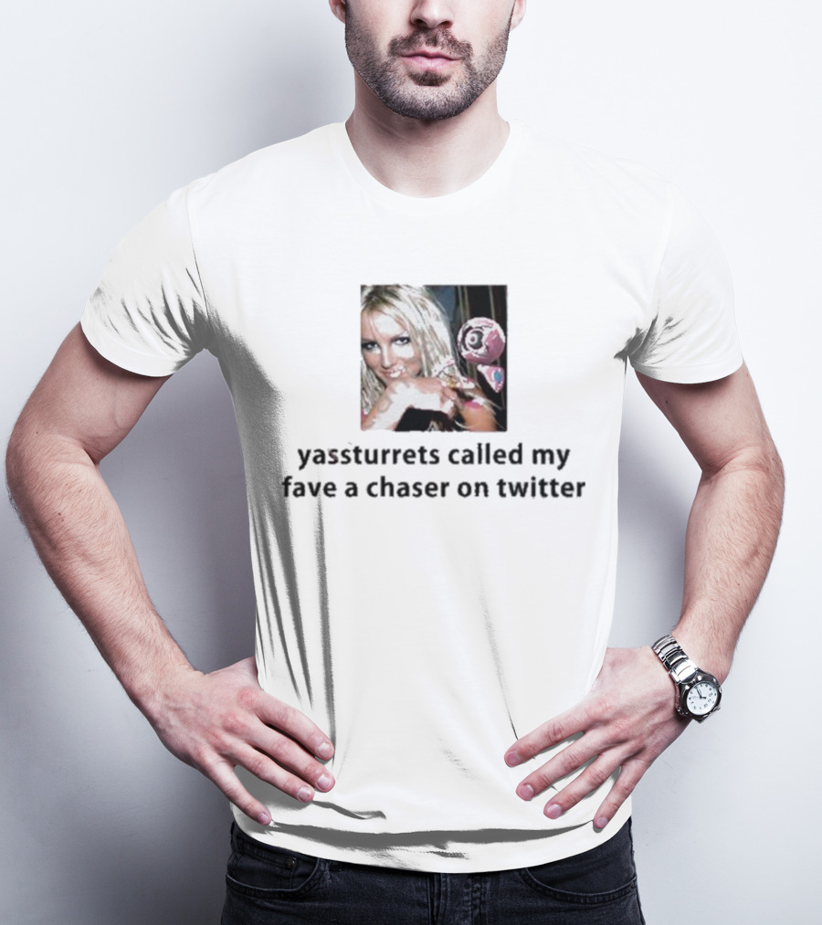 Yassturrets Called My Fave A Chaser On Twitter Pop Culture Reference T-Shirt