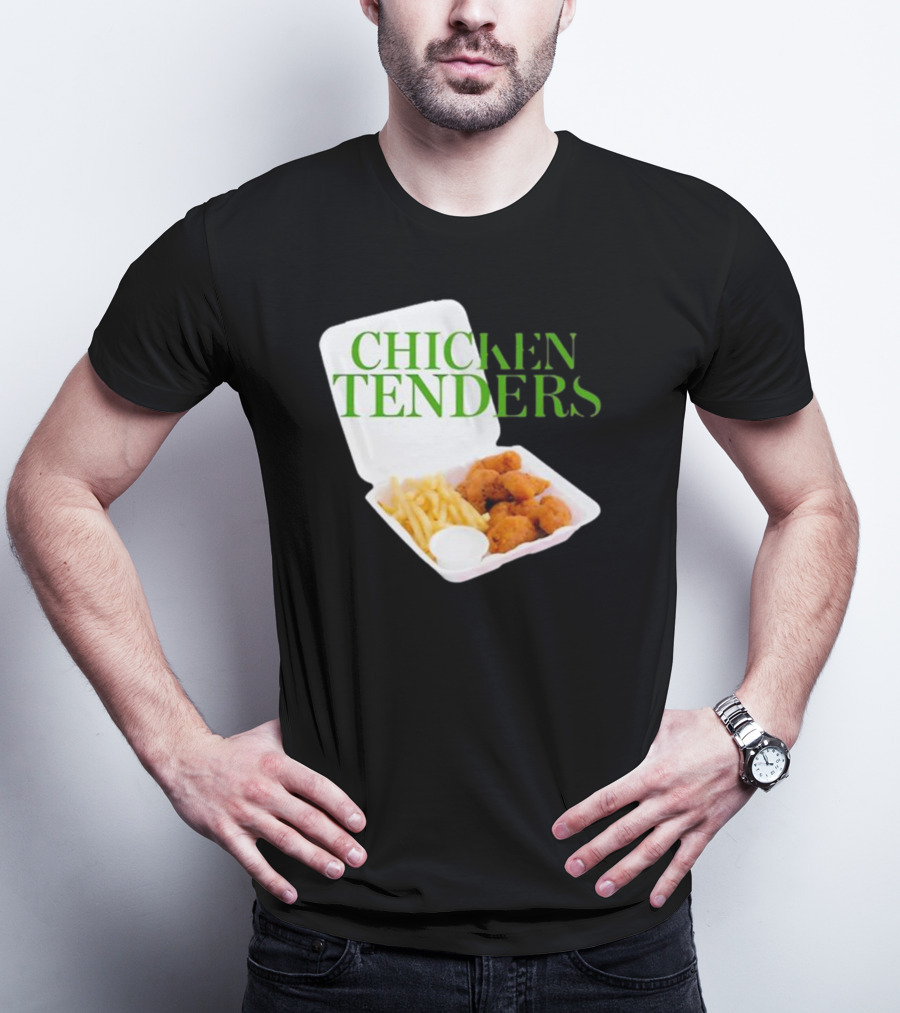 CHICKEN TENDERS Middleclassfancy The Perfect Lunch Exists T-Shirt