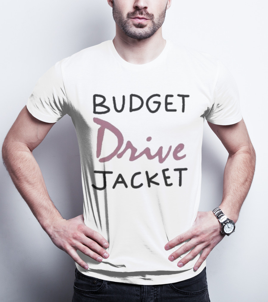 Budget Drive Jacket T-Shirt