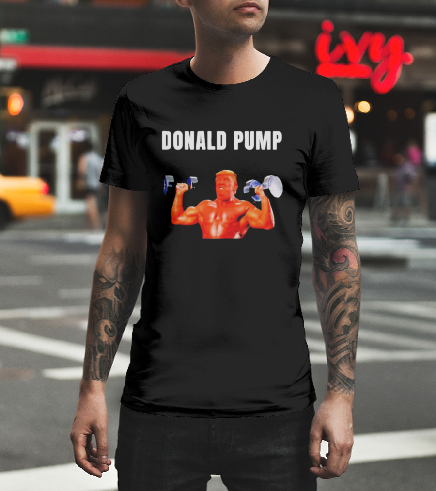 Donald Pump Gym Bodybuilder Lifting Weights T-Shirt