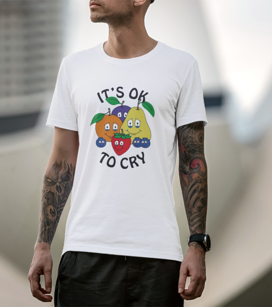 It's Okay To Cry With Smiling Fruits T-Shirt