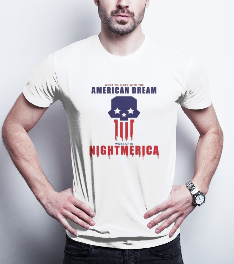 Went To Sleep With The American Dream Woke Up In Nightmerica Skull Stars Dripping Red White Blue T-Shirt
