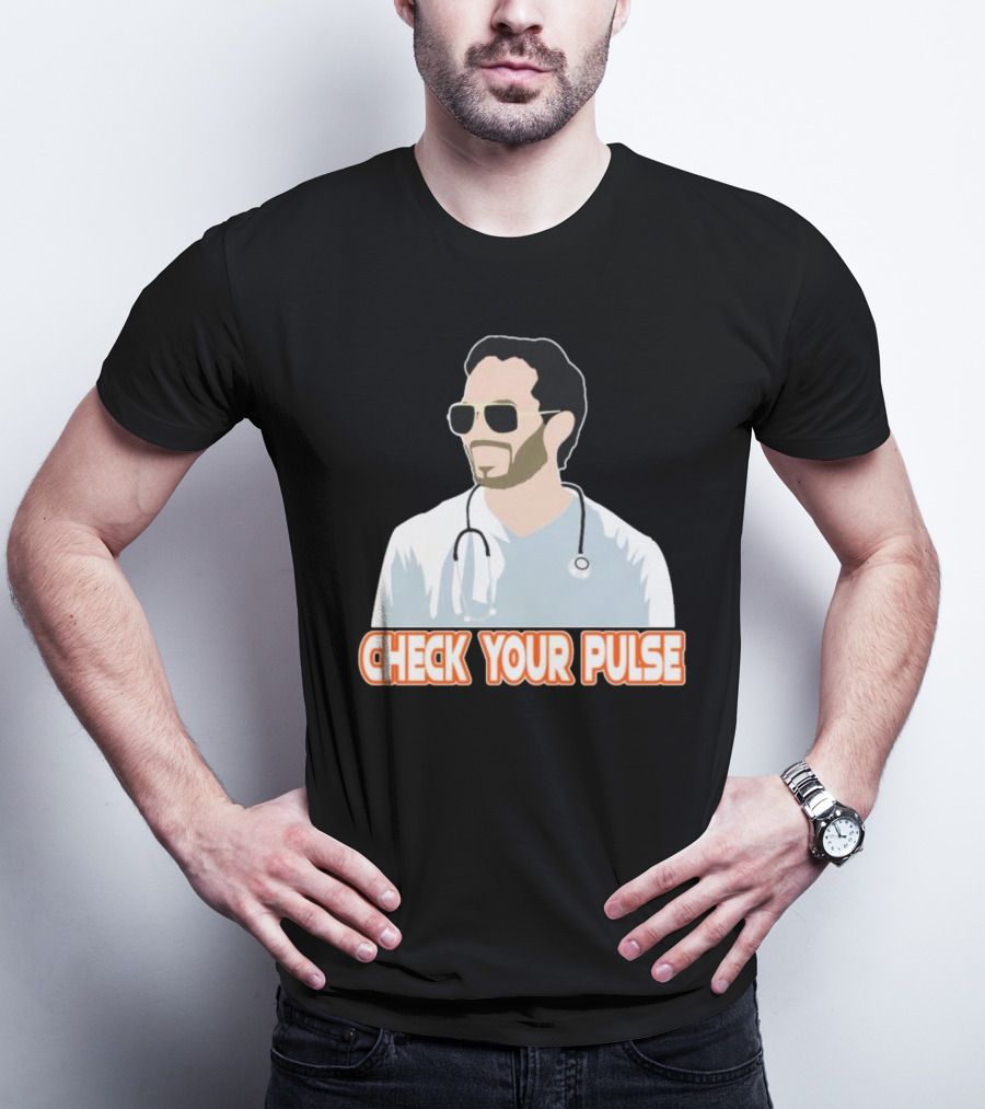 Mike McDaniel Check Your Pulse Stethoscope T-Shirt