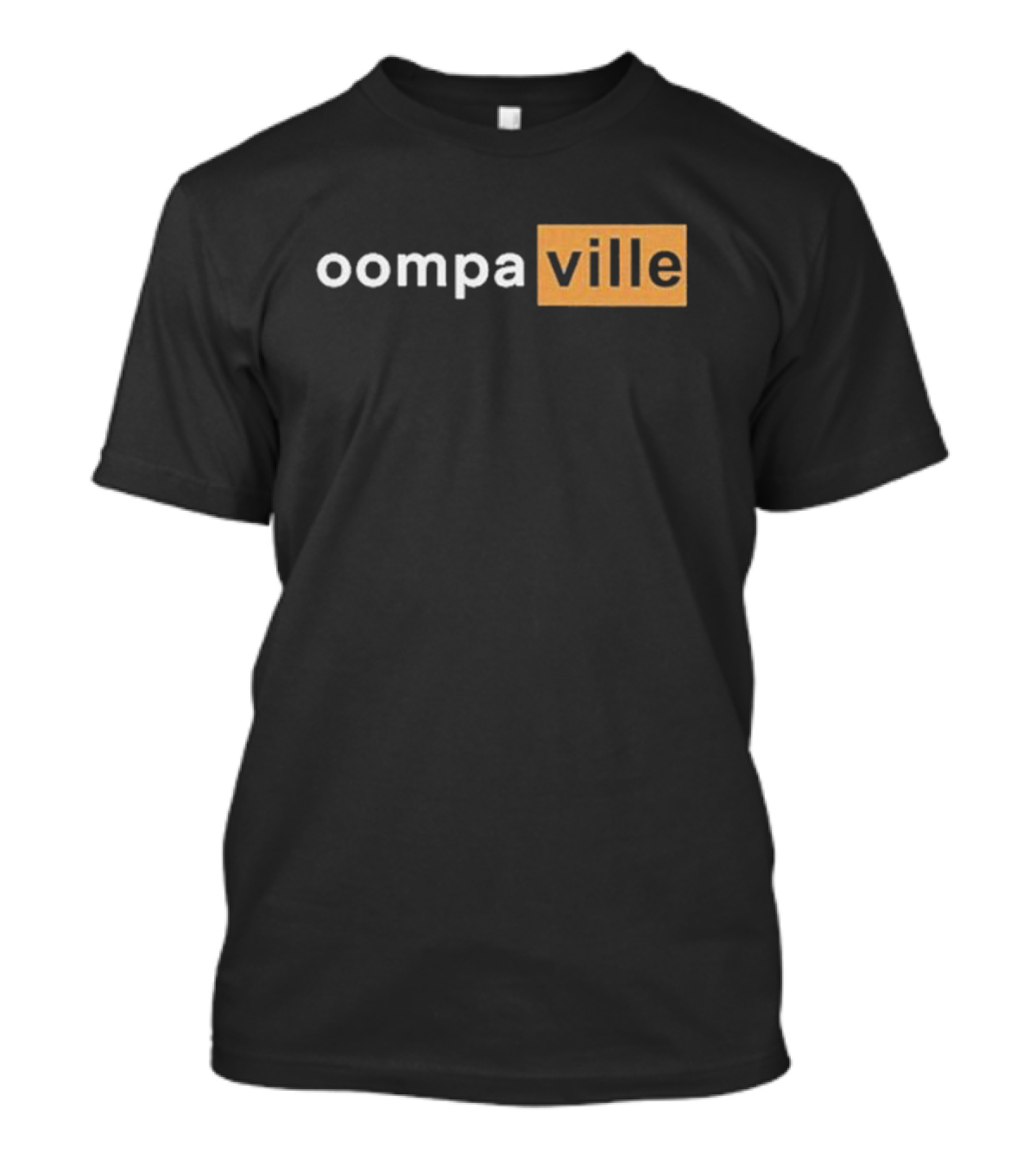Oompaville Oompahub Ville T-Shirt