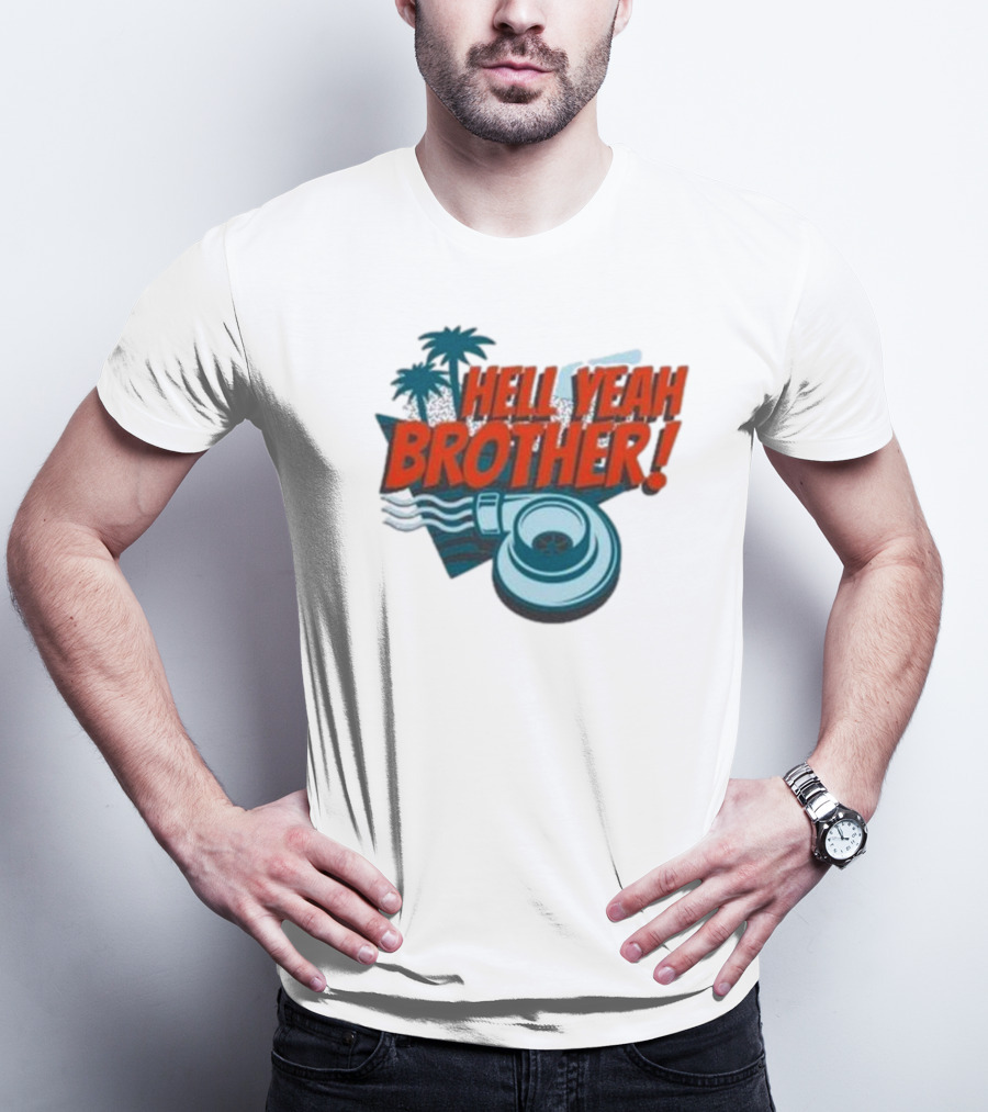 Hell Yeah Brother Palm Tree Turbo Charged Adventure T-Shirt