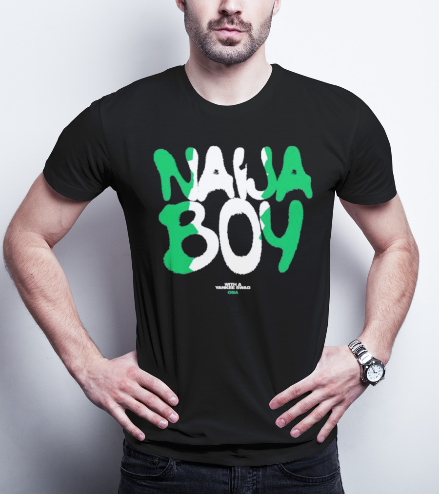 Naija Boy With A Yankee Swag Osa T-Shirt