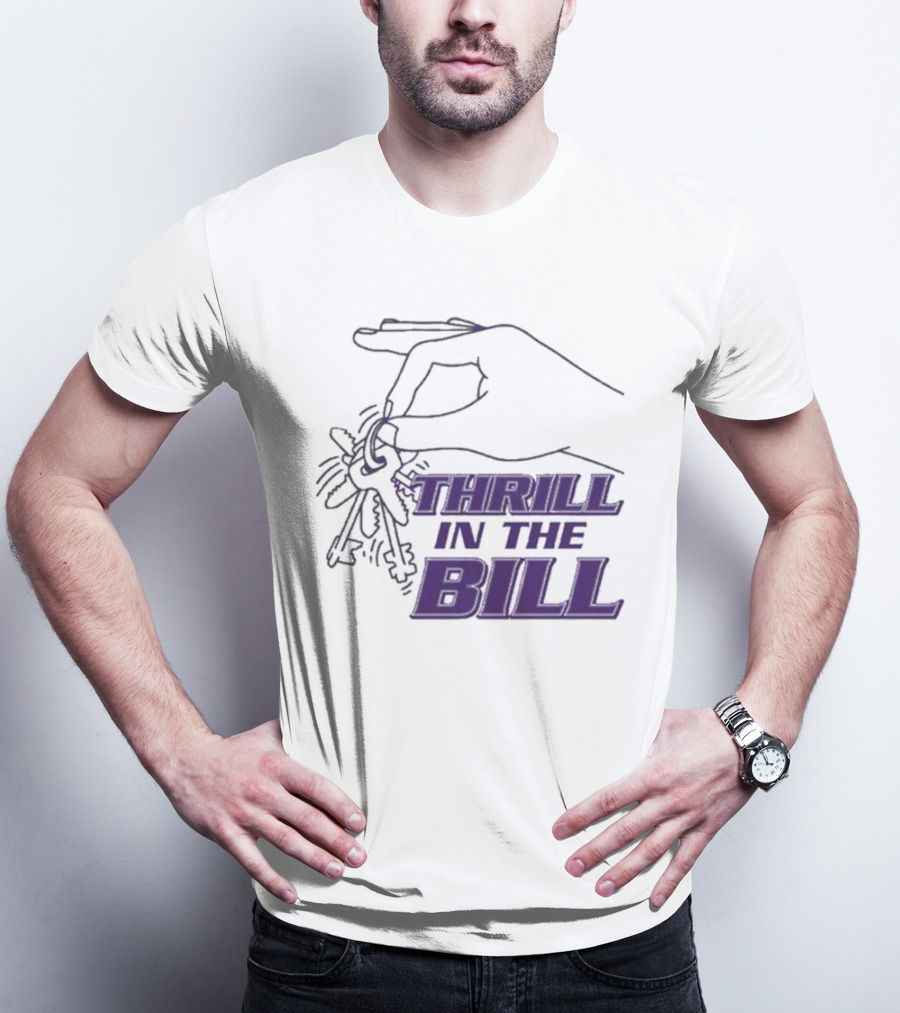 THRILL IN THE BILL Keys T-Shirt