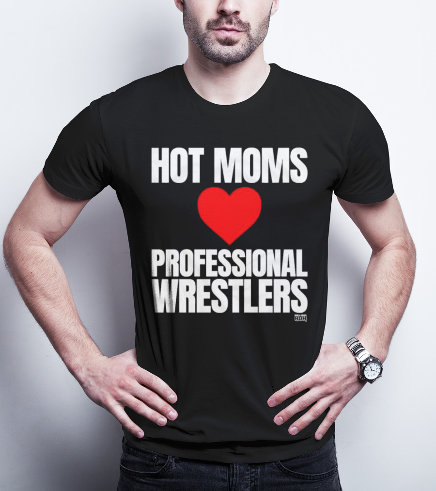 Hot Moms Love Professional Wrestlers ROH Maria Kanellis T-Shirt