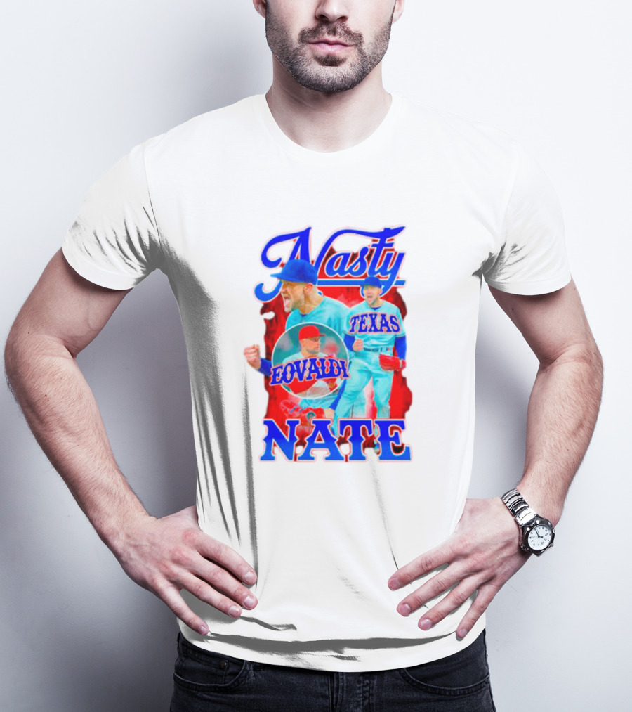 Nasty Nate Eovaldi Texas Rangers Nathan T-Shirt