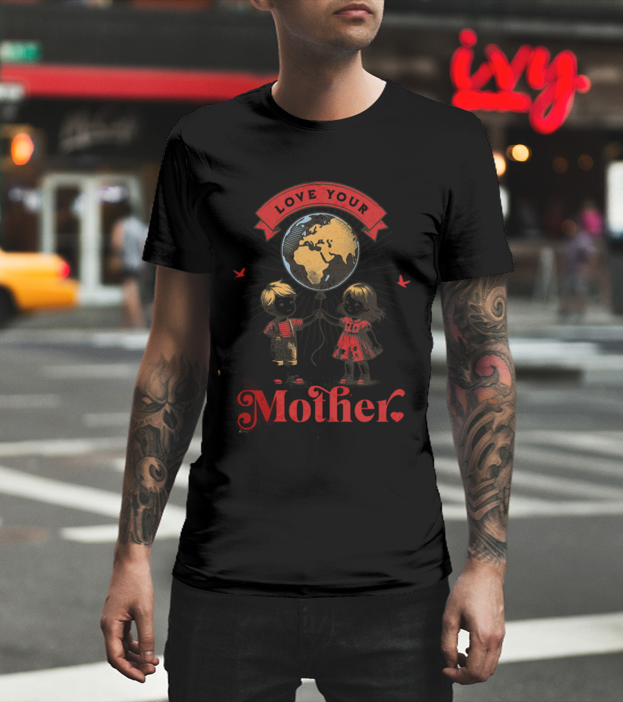Love Your Mother Earth Day Vintage Children With Planet Earth T-Shirt