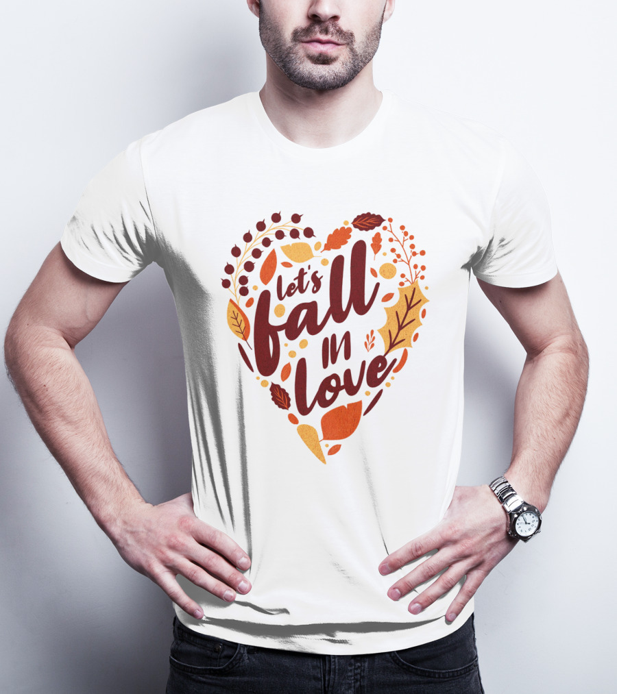 Let's Fall In Love Autumn Heart Leaves And Acorns T-Shirt