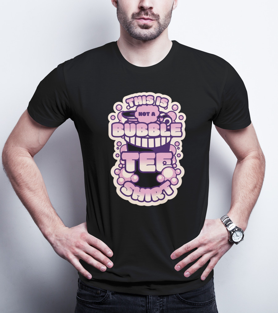 This Is Not A Bubble Tea T-Shirt