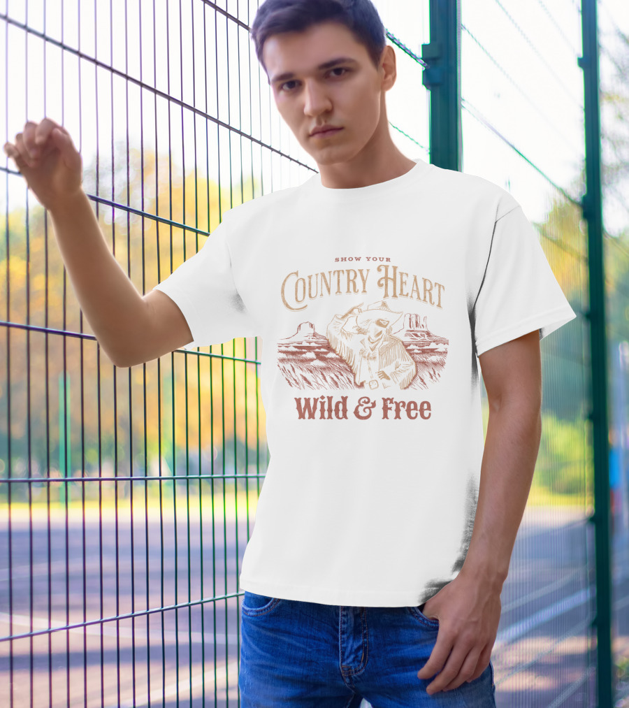 Show Your Country Heart Wild And Free T-Shirt
