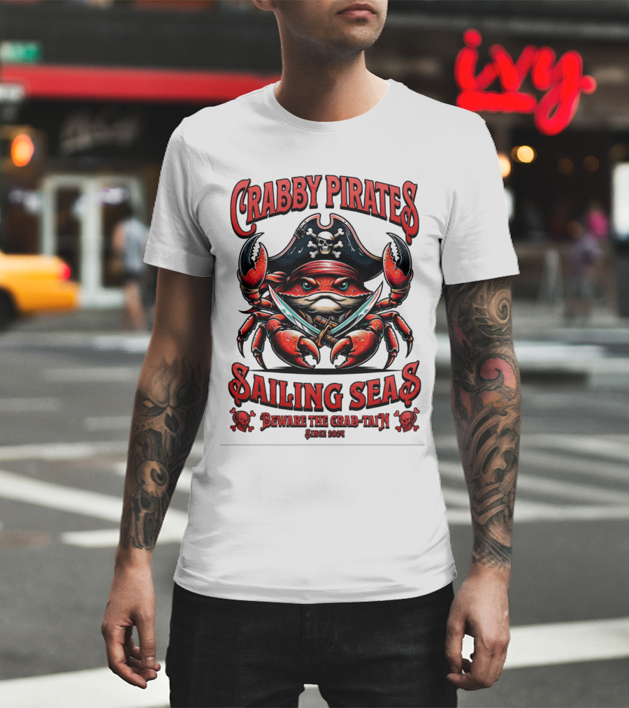 Crabby Pirates Sailing Seas Beware The Crab-tain Since T-Shirt