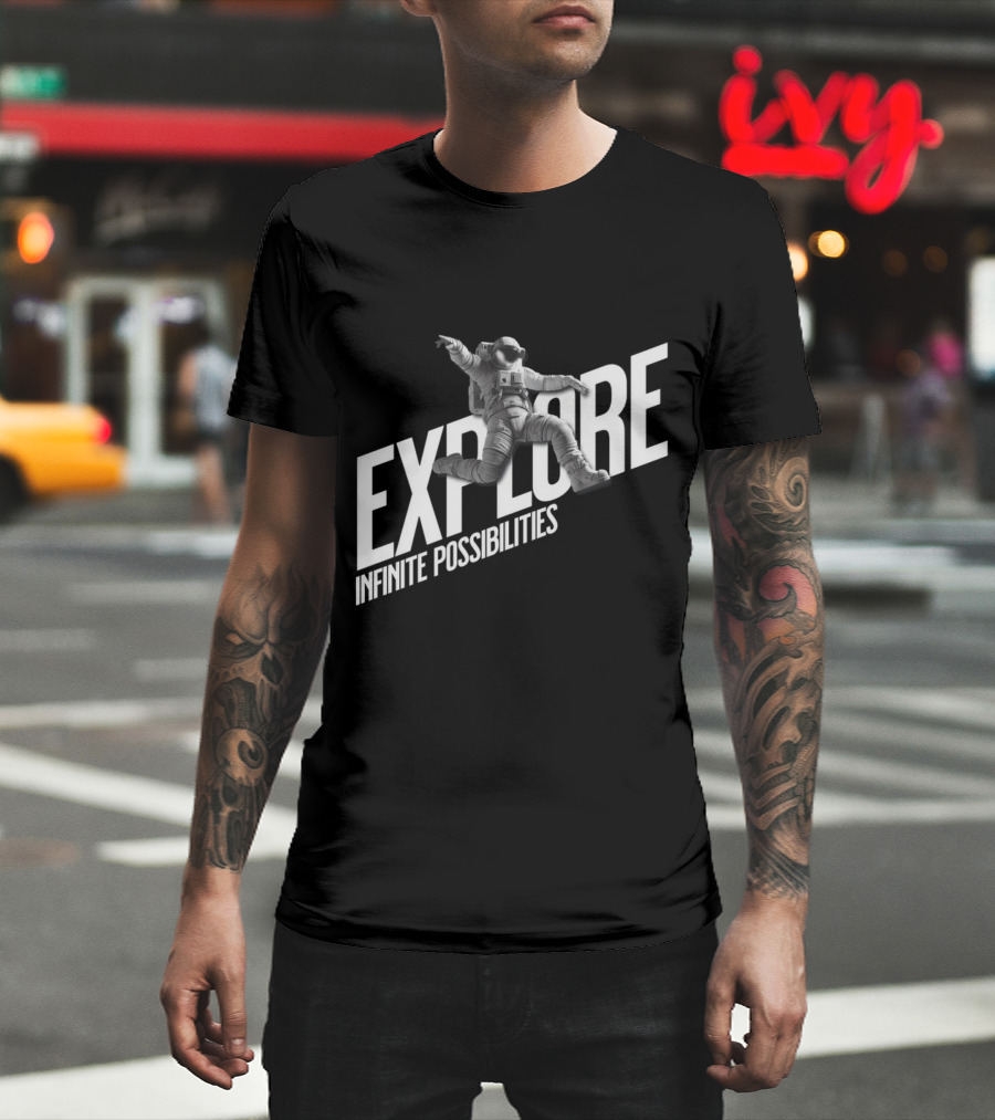 Explore Infinite Possibilities Astronaut T-Shirt