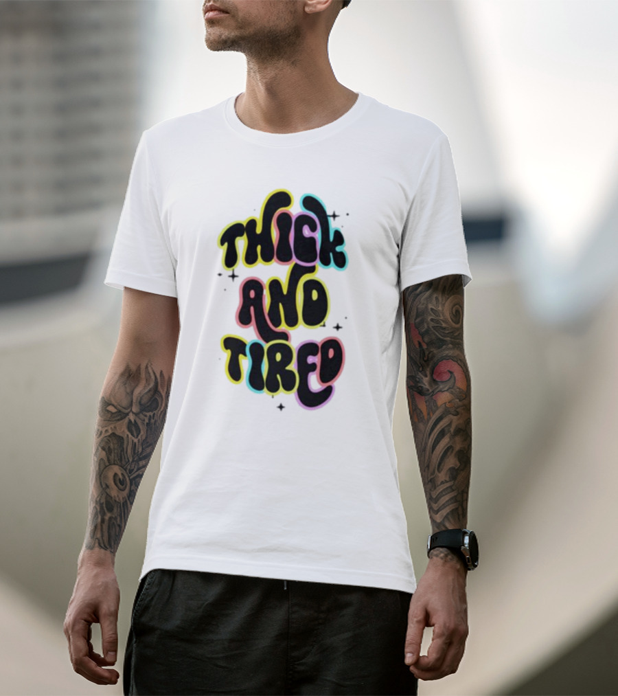 Thick And Tired Retro Neon Psychedelic T-Shirt
