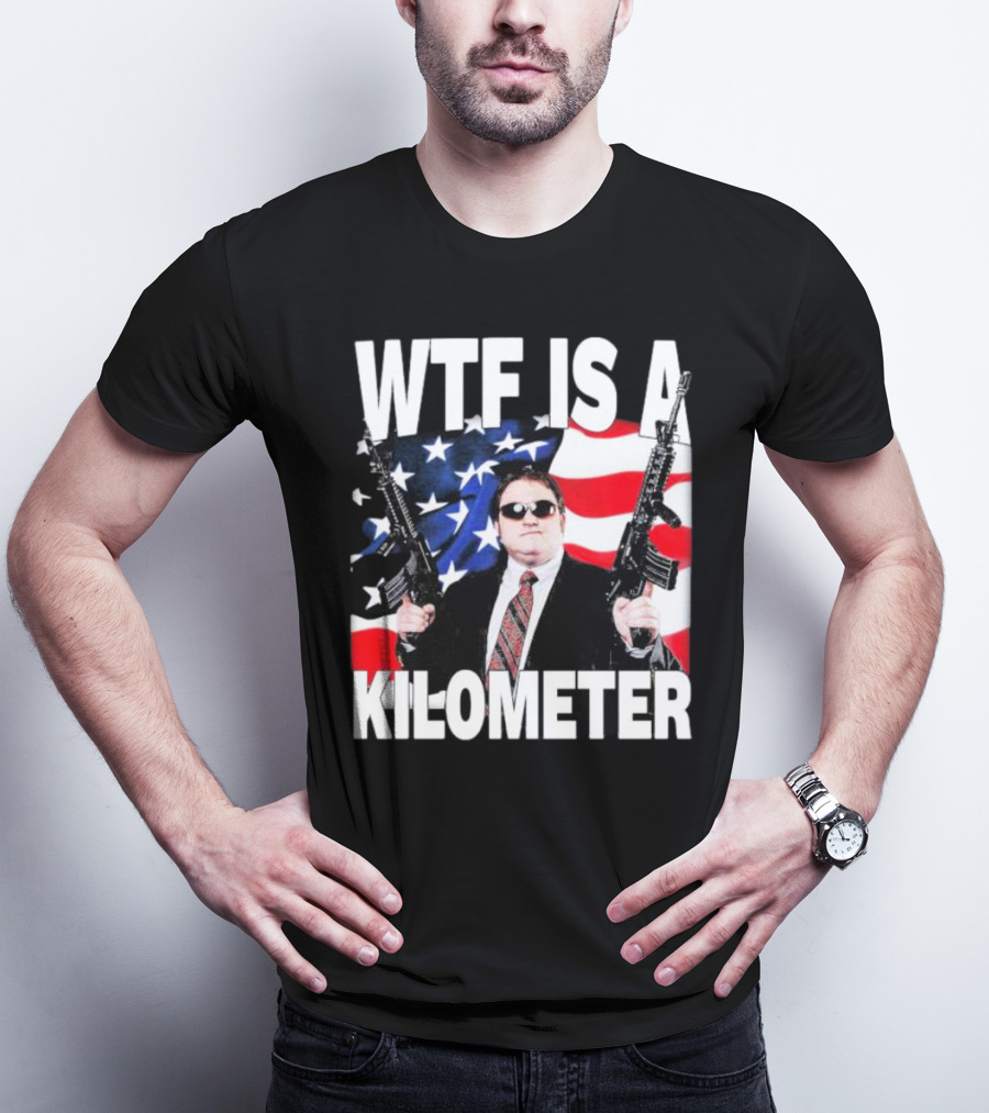 WTF Is A Kilometer American Flag Guns Suit Sunglasses T-Shirt