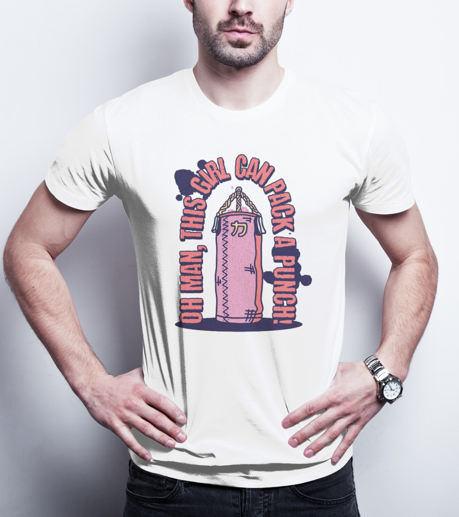 Oh Man, This Girl Can Pack A Pink Punch T-Shirt
