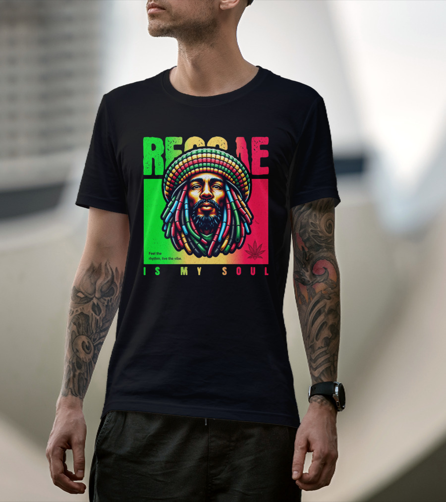 Reggae Feel The Rhythm Live The Vibe Is My Soul T-Shirt