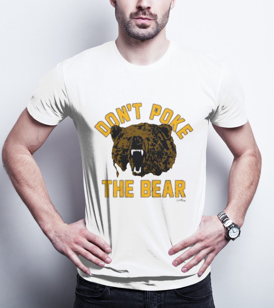 DON'T POKE THE BEAR BEAR FACE SULLIVAN T-Shirt