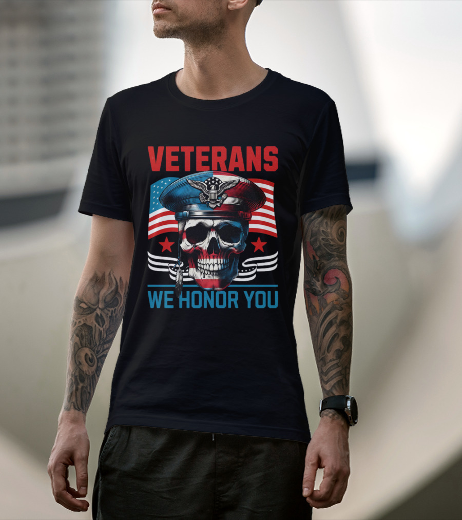 VETERANS WE HONOR YOU Skull With Eagle And Flag T-Shirt