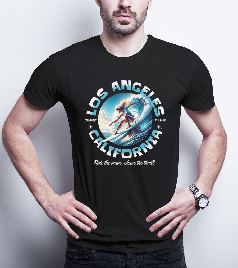 Los Angeles California Surf Club Ride The Wave Chase The Thrill T-Shirt