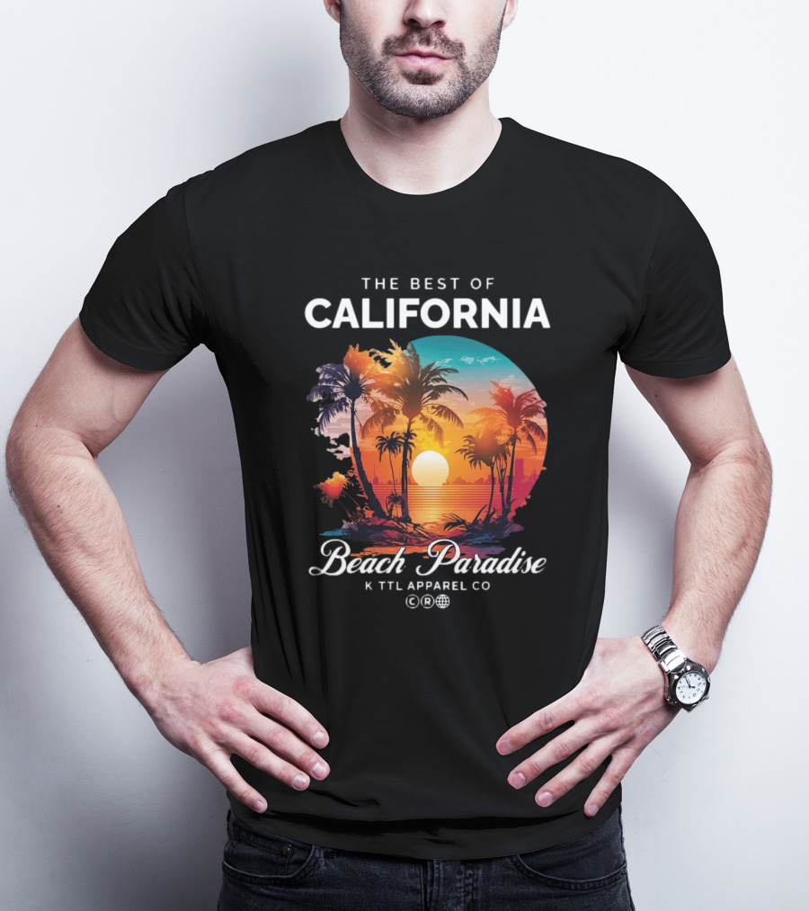 The Best Of California Beach Paradise K TTL Apparel Co T-Shirt