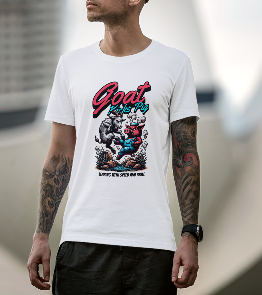 Goat Kicks Pig Leaping With Speed And Skill T-Shirt