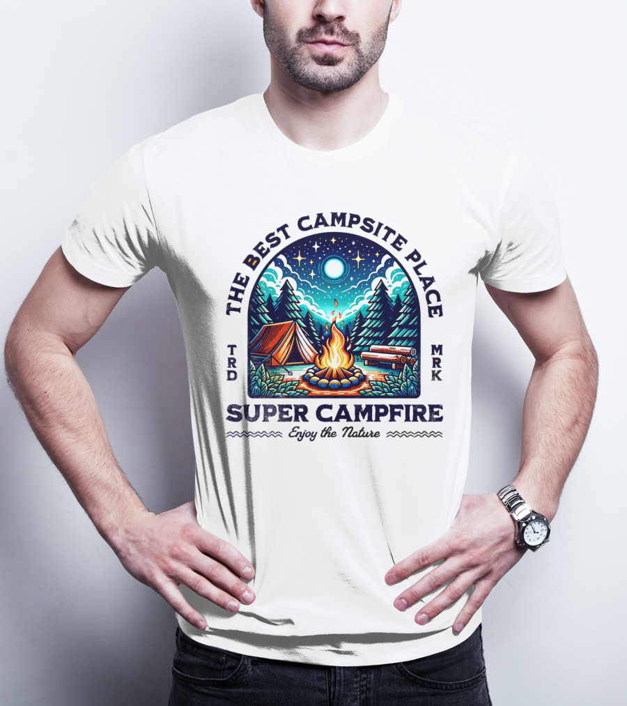 The Best Campsite Place Super Campfire Enjoy The Nature T-Shirt