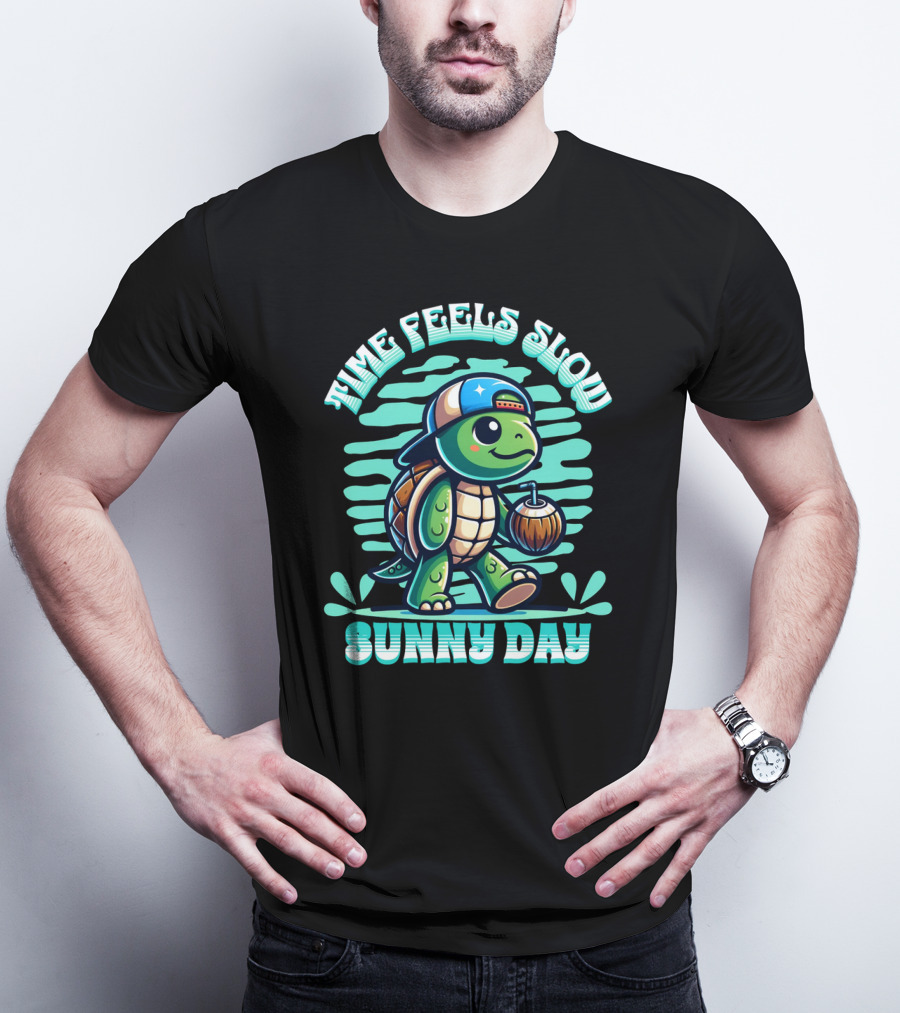 Time Feels Slow With Sunny Day Turtle In Hat And Coconut T-Shirt