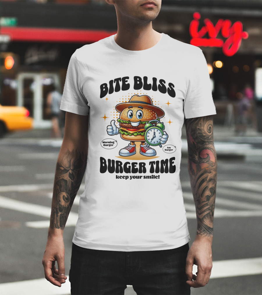 Bite Bliss Burger Time Keep Your Smile Morning Burger Ams Burger T-Shirt