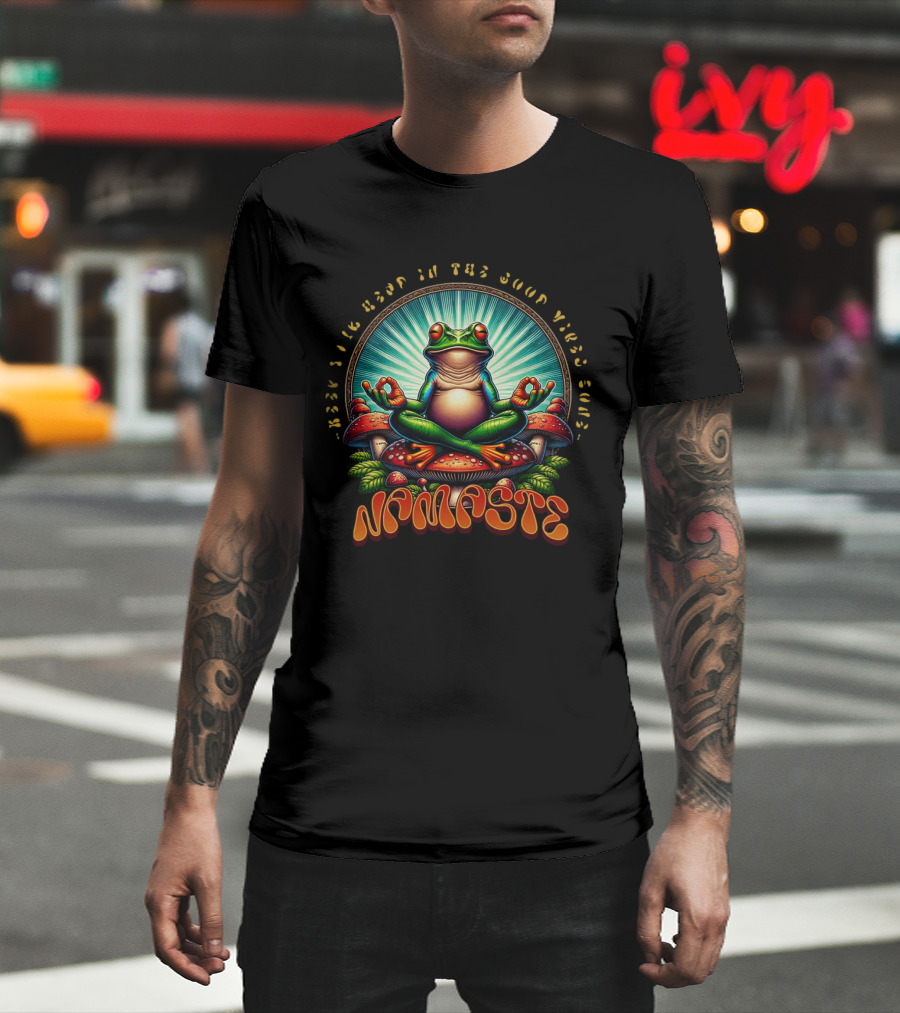 Namaste Frog Meditating On Mushrooms With Psychedelic Vibes T-Shirt