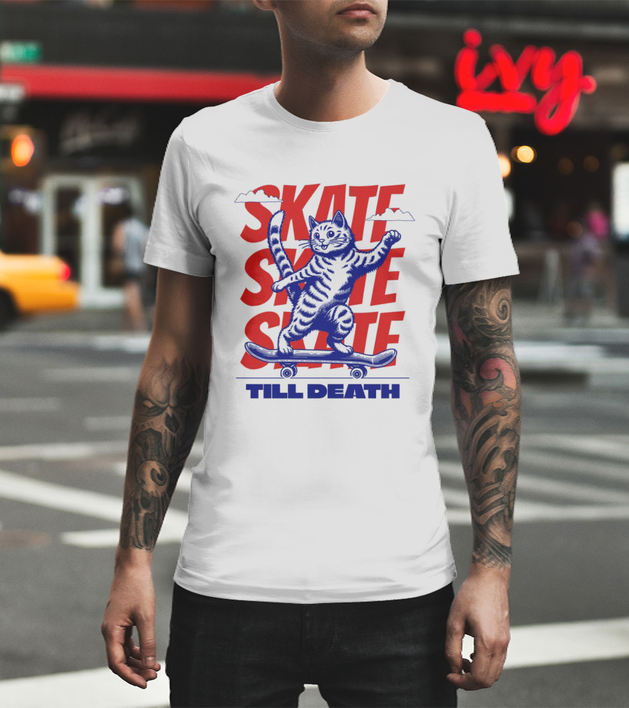 Skate Till Death Cat Riding Skateboard T-Shirt