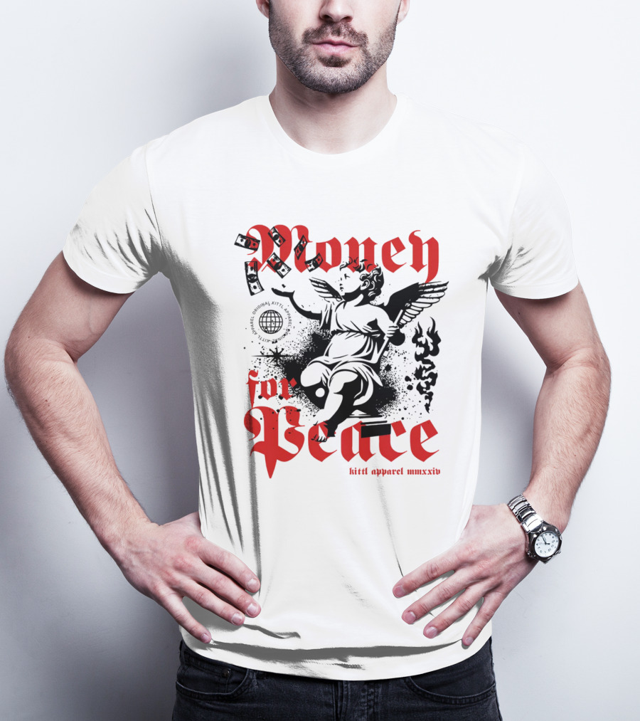 Money For Peace Cherub With Globe And Dollar Bills Kittl Apparel MMXXIV T-Shirt