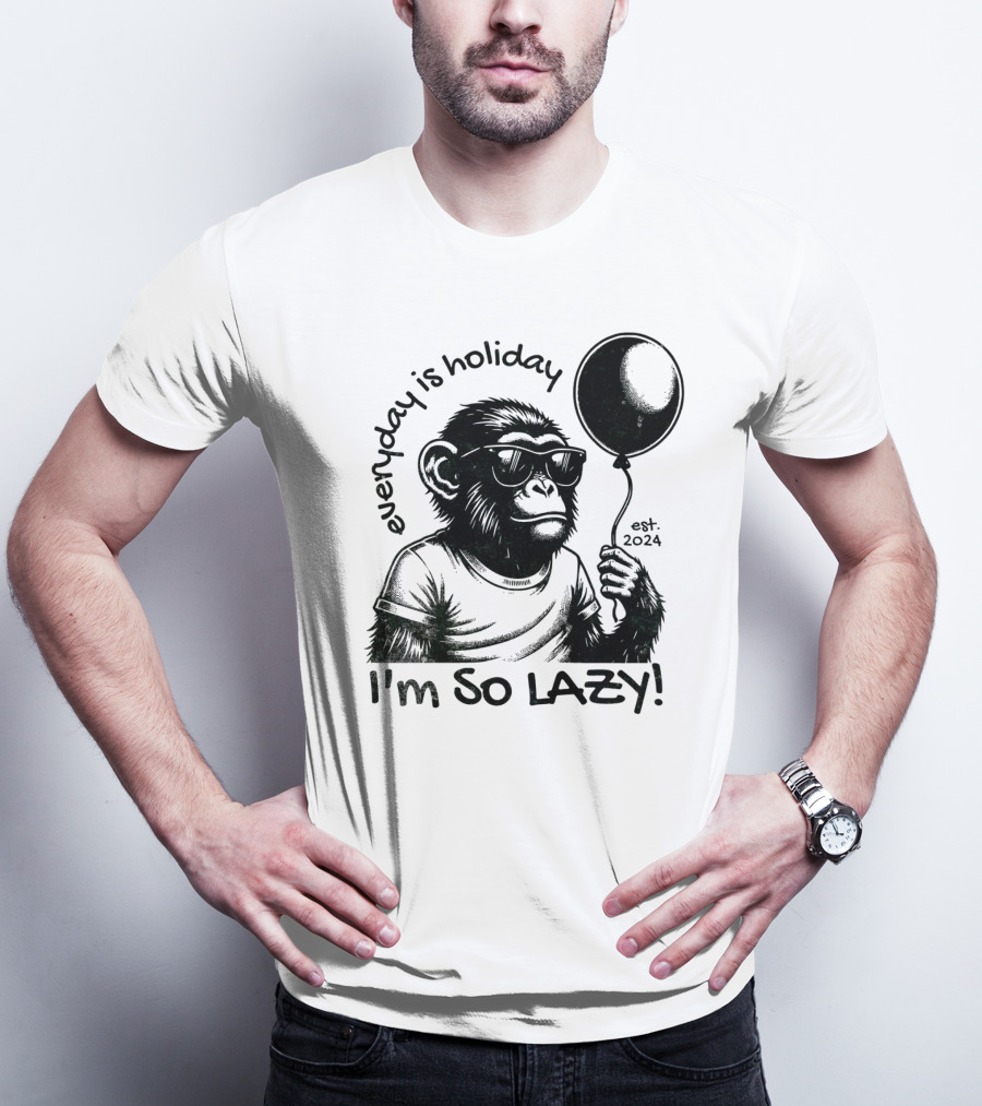Everyday Is Holiday I'm So Lazy Est. T-Shirt