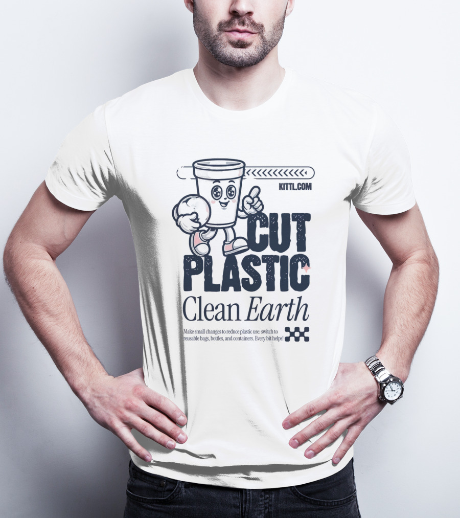 CUT PLASTIC Clean Earth KITTLCOM T-Shirt