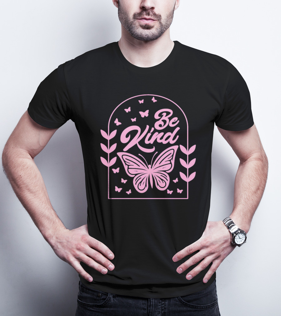 Be Kind Butterfly Arch With Pink Leaves And Butterflies T-Shirt