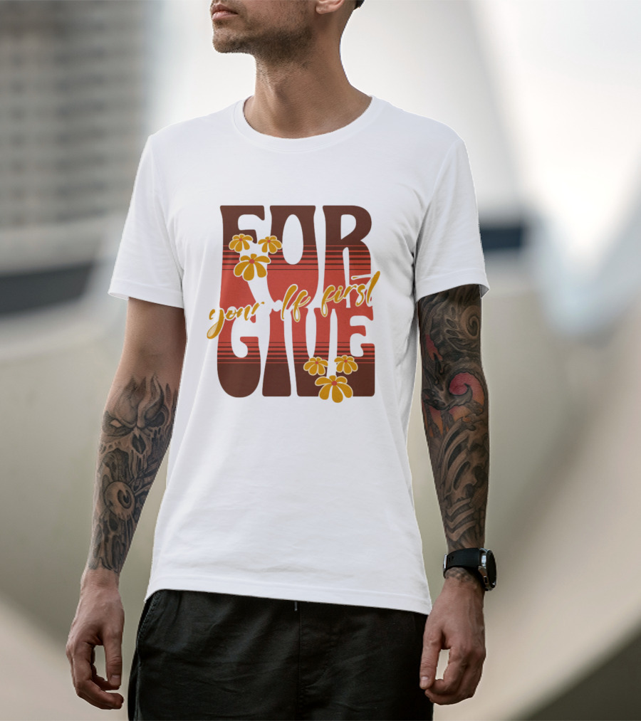 Forgive Yourself First Retro Floral Typography T-Shirt