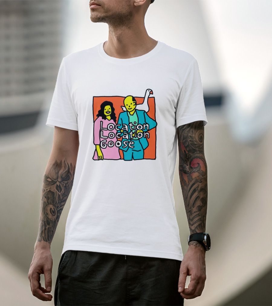 Location Location Goose Couple Cartoon Goose On Shoulder T-Shirt