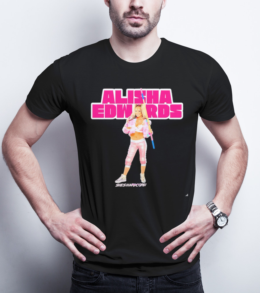 Alisha Edwards She's Hardcore Pink And White Wrestling T-Shirt