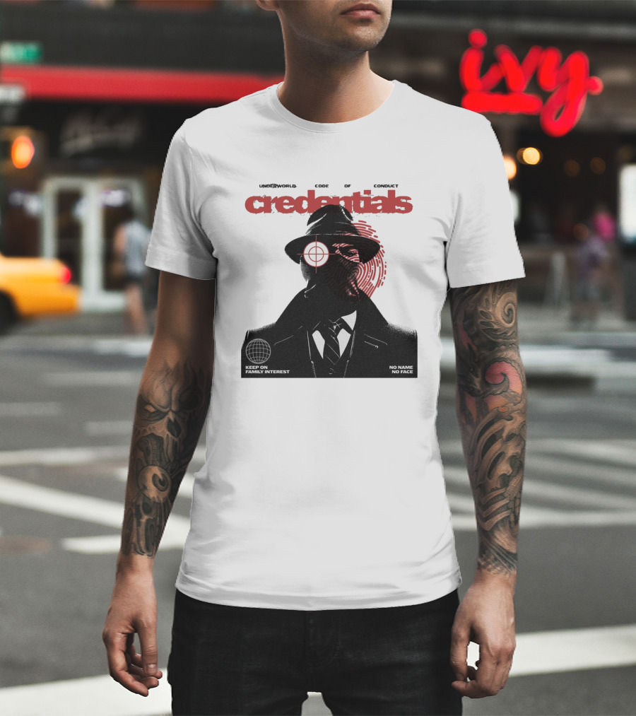 Credentials Underworld Code Of Conduct Keep On Family Interest No Name No Face T-Shirt