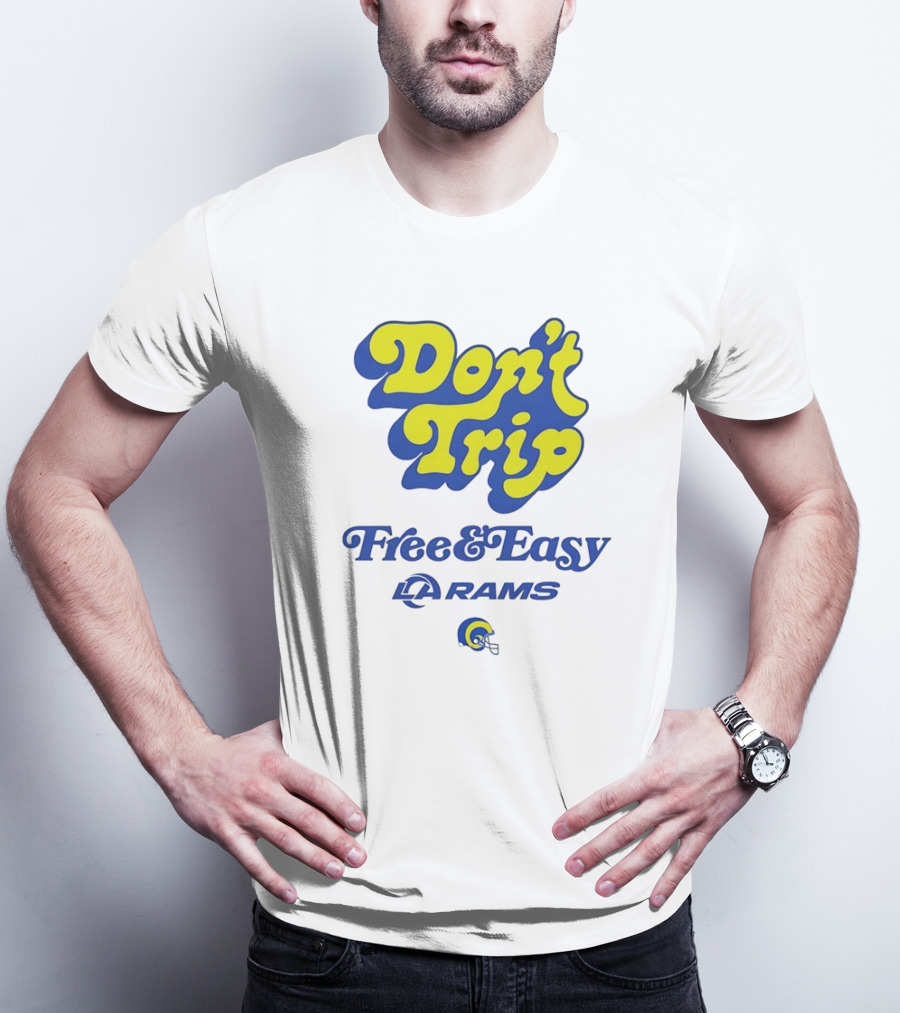 Don’t Trip Los Angeles Rams Free And Easy Blue And Yellow T-Shirt