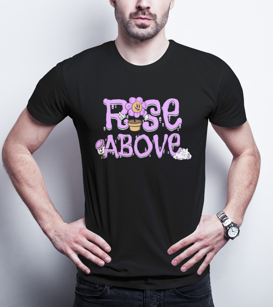 RISE ABOVE Flower Pot Cartoon With Cloud And Hat Elements T-Shirt